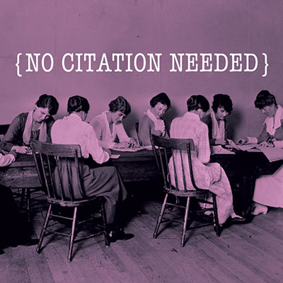 On Exhibit: No Citation Needed | National Humanities Center