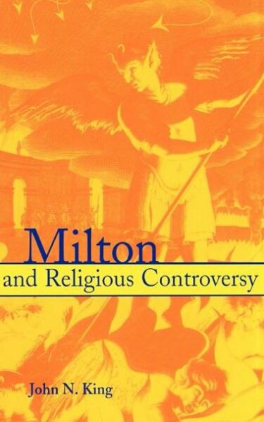 Milton and Religious Controversy: Satire and Polemic in "Paradise Lost ...