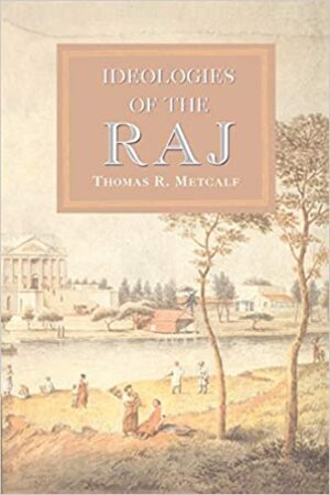 Ideologies of the Raj | National Humanities Center